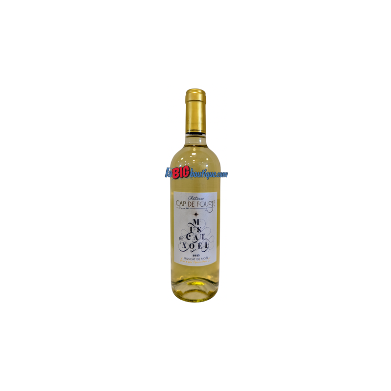 VIN BLANC MUSCAT DE NOEL RIVESALTES "CAP DE FOUSTE" 75cl 15,5° 2025 ...